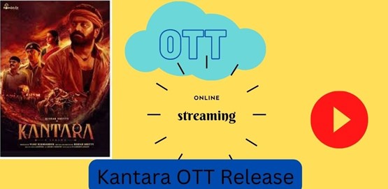 Kantara English Version OTT Release Blog Show Movie Times | SHMOTI
