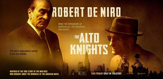 The Alto Knights Movie Show Times | SHMOTI